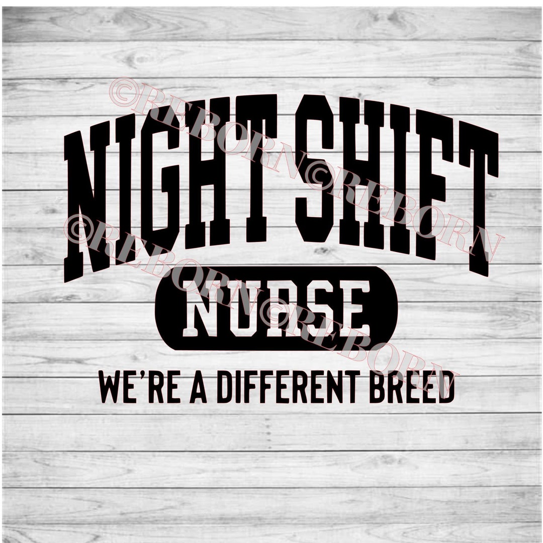 Night Shift Nurse SVG, PG, JPEG - Etsy