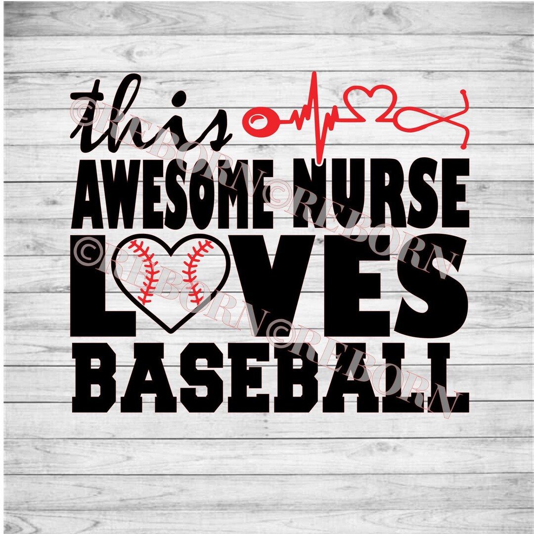This Nurse Loves Baseball SVG, PNG, JPEG - Etsy