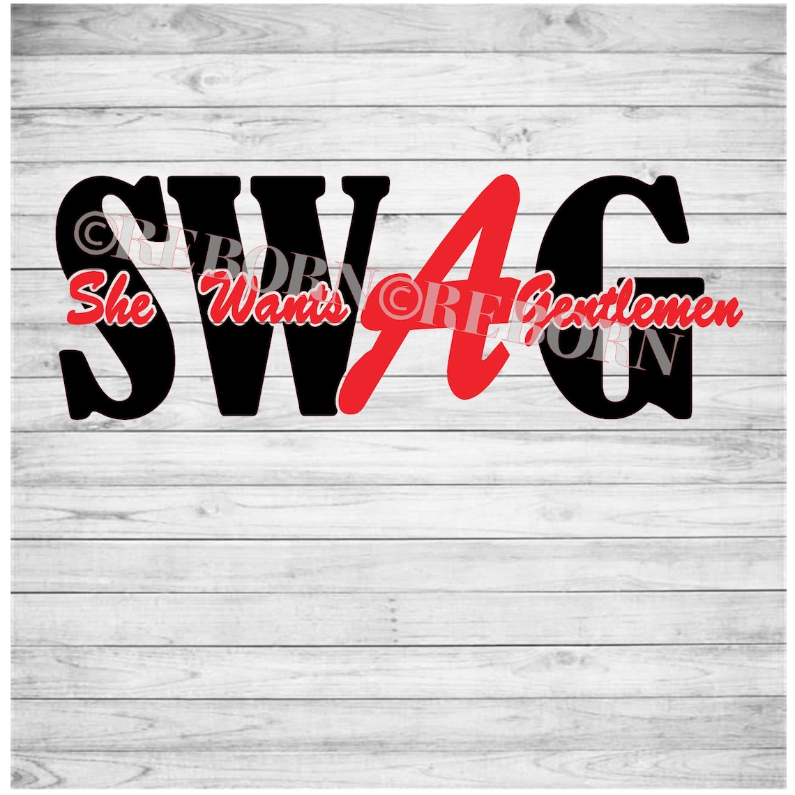 S.W.A.G She Wants A Gentlemen SVG PNG JPEG - Etsy