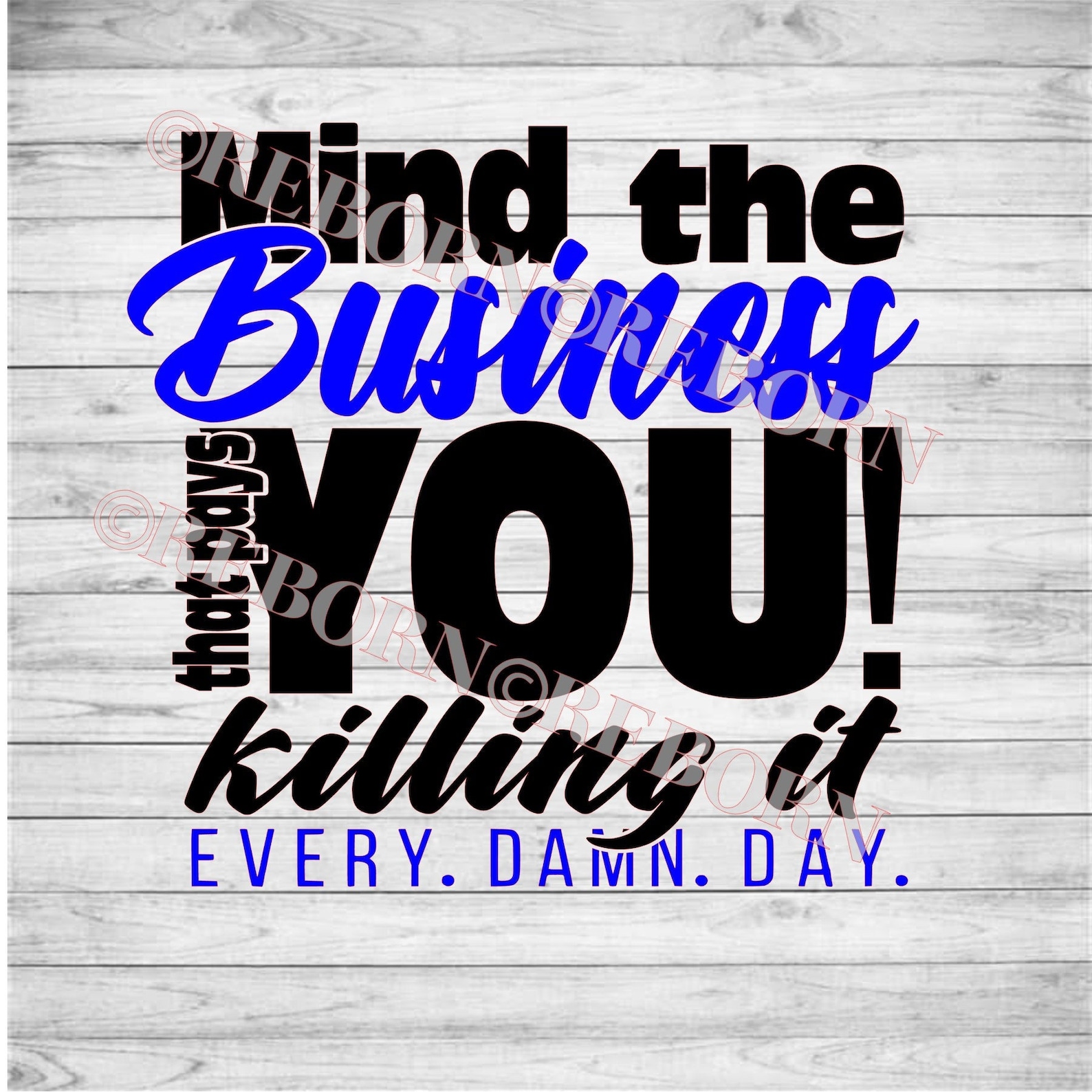 Mind the Business That Pays You SVG PNG JPEG - Etsy