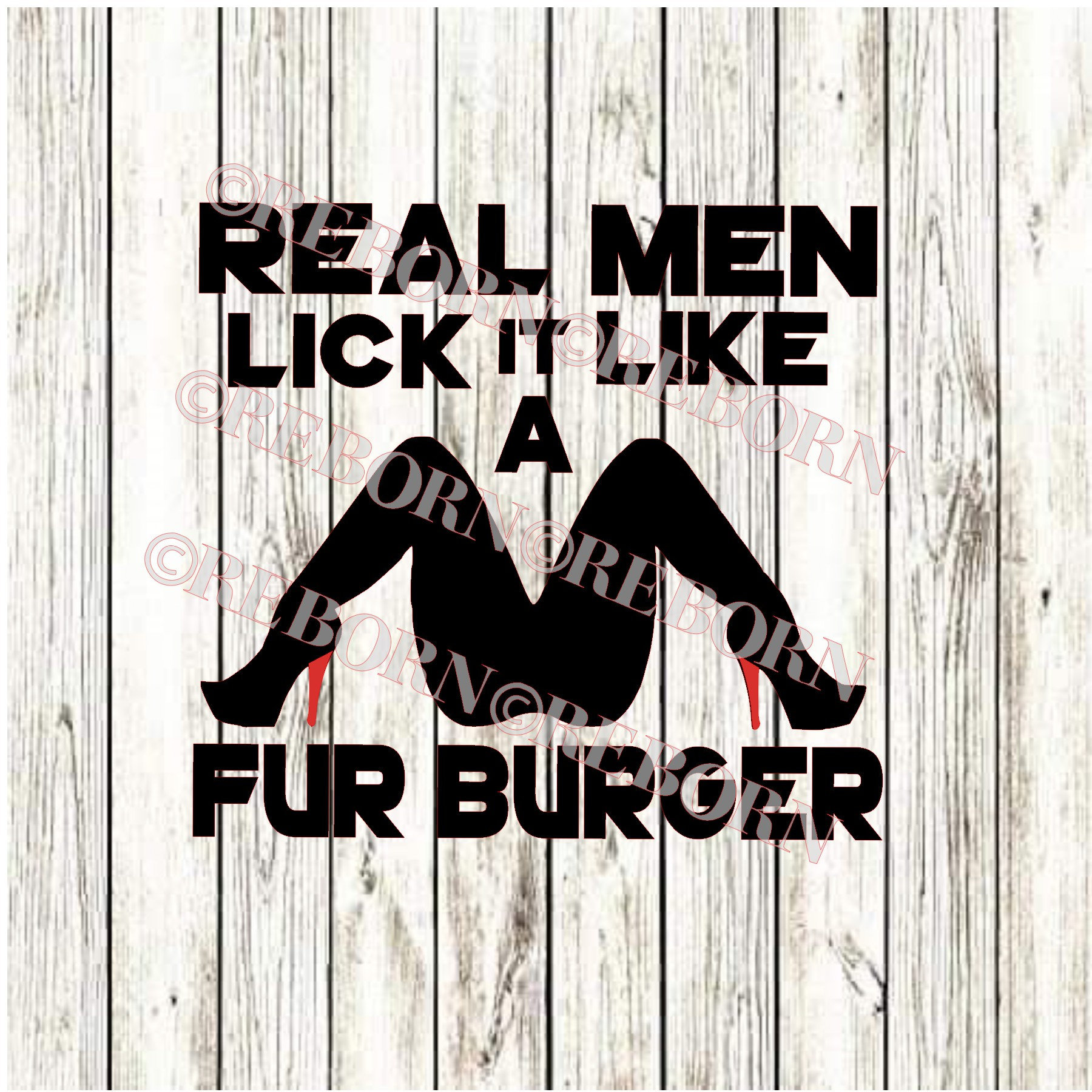 Real Men Lick it like a Fur Burger SVG PNG JPEG | Etsy