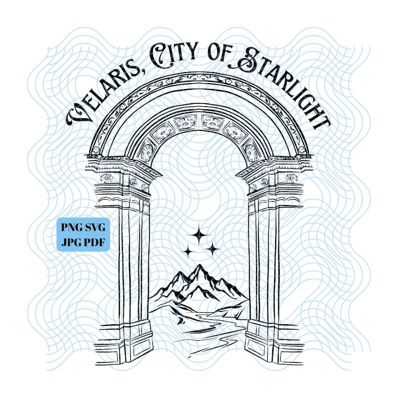 Velaris, City of Starlight, Svg, Png, Jpeg, Pdf, Instant Download ...