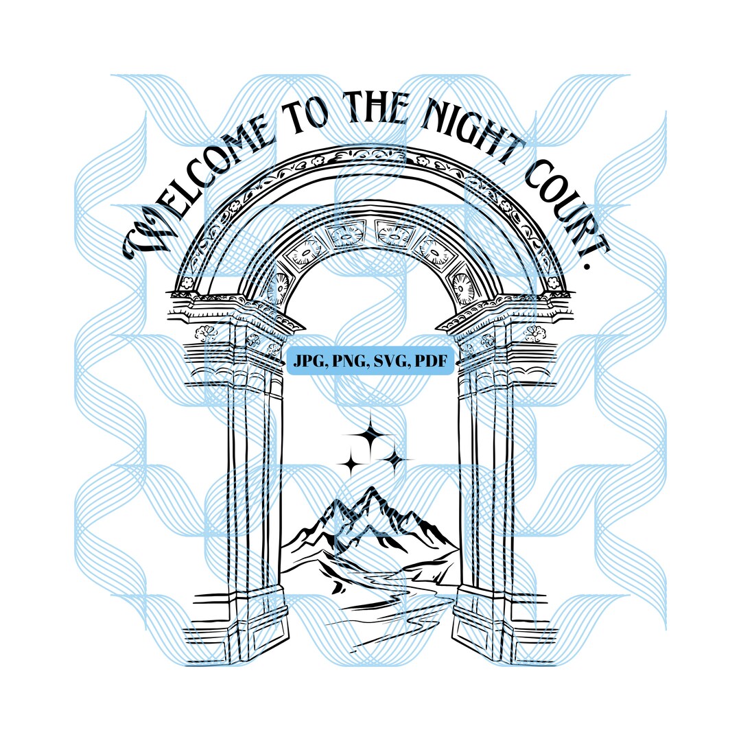 Welcome to the Night Court Rhysand Quote, Svg, Png, Jpeg, Pdf, Instant ...