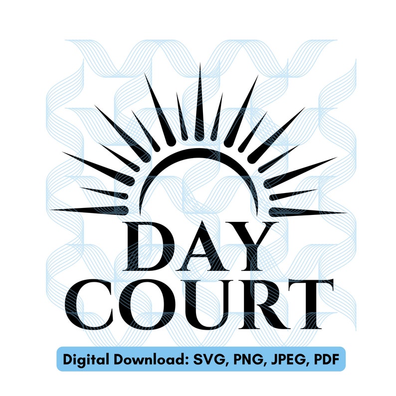 Day Court, Svg, Png, Jpeg, Pdf, Instant Download, Digital Print ...