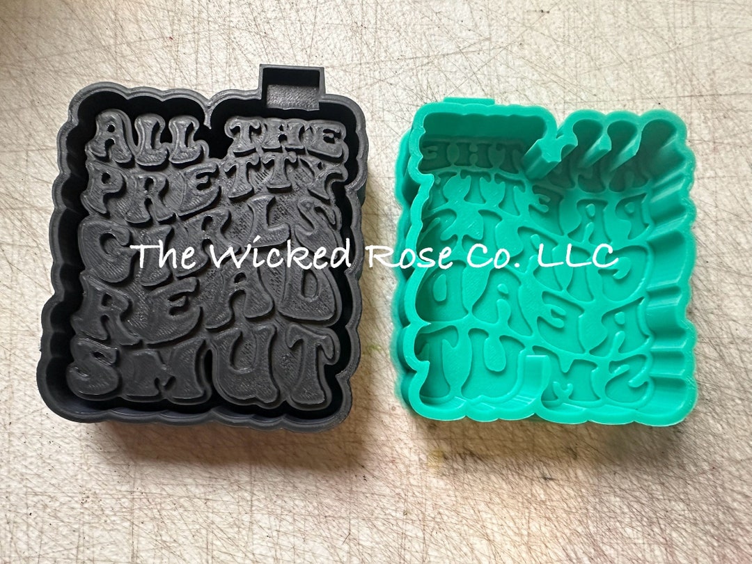 All the Pretty Girls Read Smut, Freshie Mold, Silicone Mold, Silicone ...