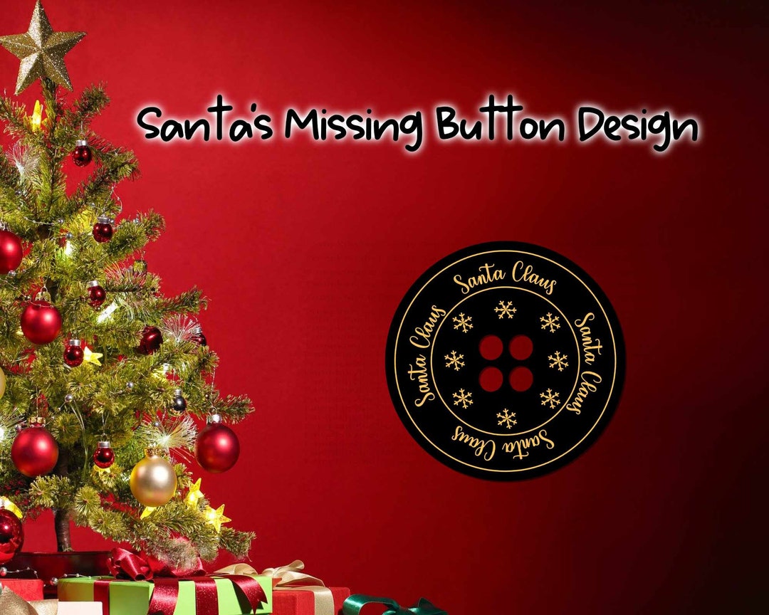 Santa's Missing Button Design for Sublimation Blanks - Etsy