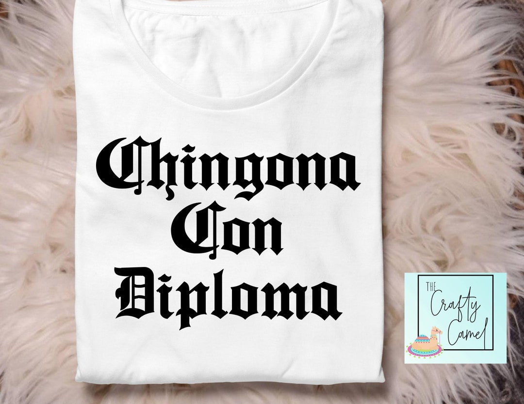 Chingona Con Diploma Svg | Latina Svg | Educated Latina | Graduation ...