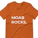 Moab Rocks. T-shirt, Outdoors, Outdoor Clothing, Outdoor Apparel, Utah ...