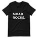 Moab Rocks. T-shirt, Outdoors, Outdoor Clothing, Outdoor Apparel, Utah ...