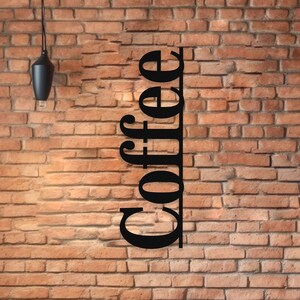 Vertical Coffee Sign Metal Wall Art, Kitchen Wall Decor, Vertical Cafe ...