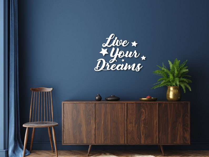 Live Your Dreams Metal Sign Home Decor Living Room - Etsy