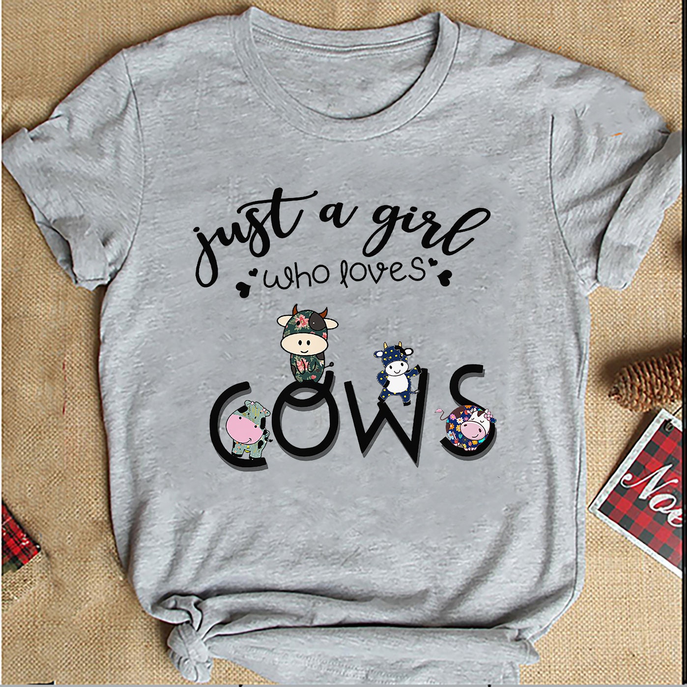 Just A Girl Who Loves Cows T Shirt Funny Farmer Cow Heifer Etsy