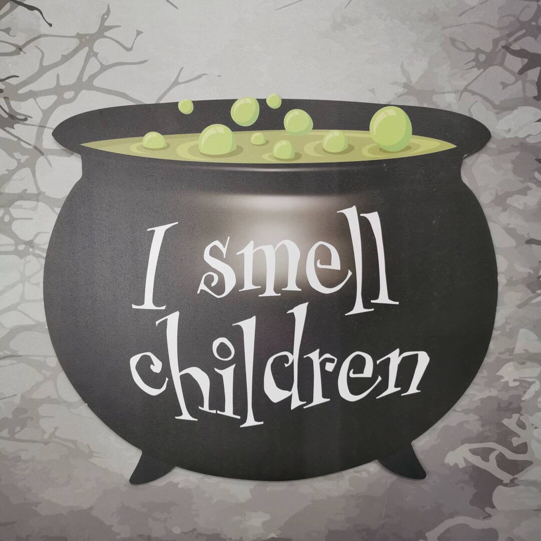 I Smell Children Cauldron Sign - Etsy
