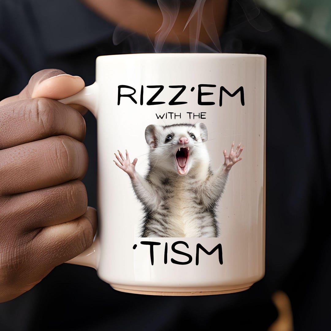 Rizz Em With the Tism Autism Possum Coffee Cup Funny Autistic Pride ...