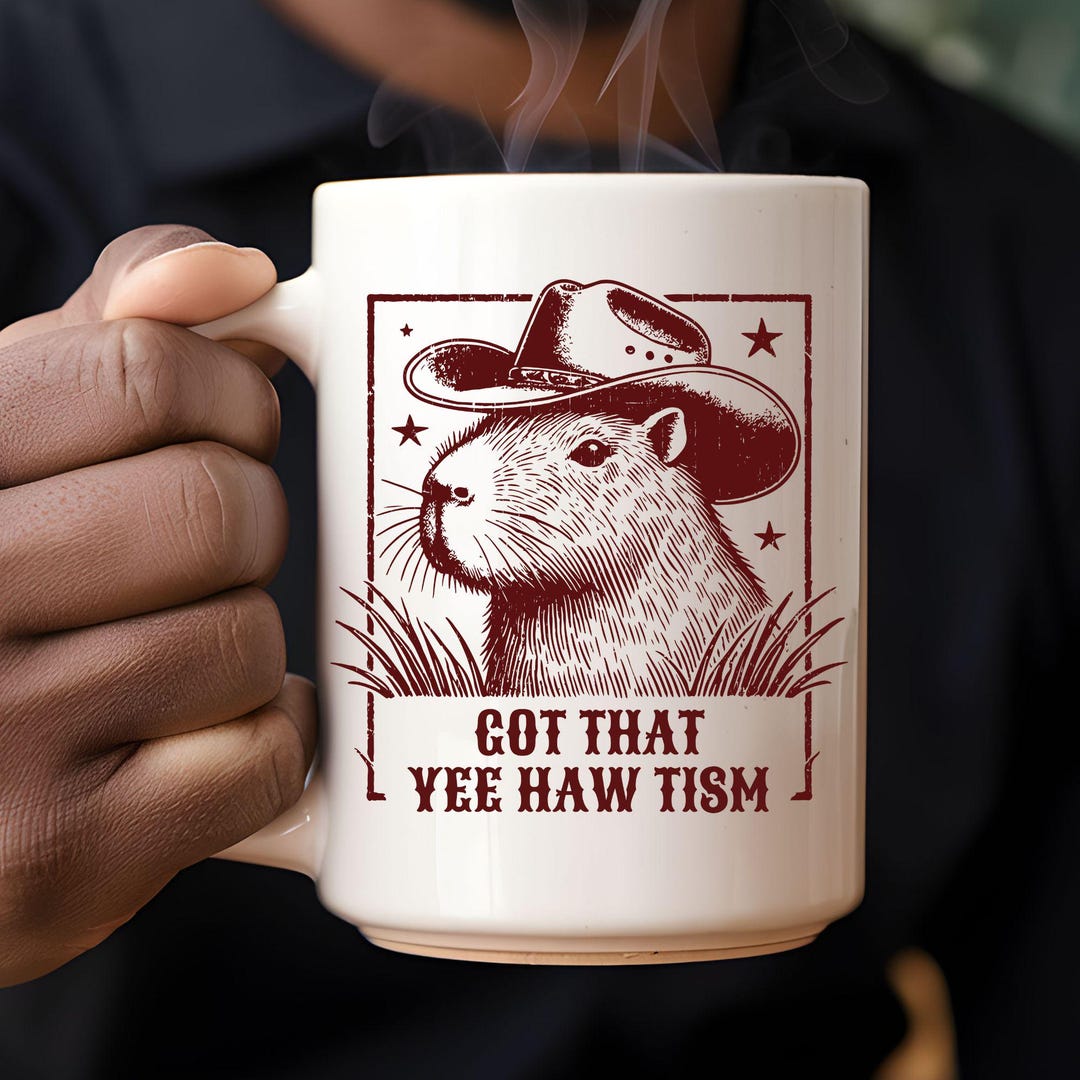 Got That YEE-HAW TISM Capybara Coffee Mug Funny Western Cowboy Tea Cup ...