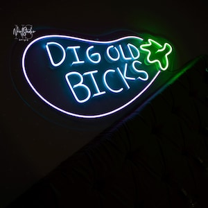 DIG OLD BICKS Neon Cartoon Sign - Led Neon Sign, Custom Neon, Neon ...