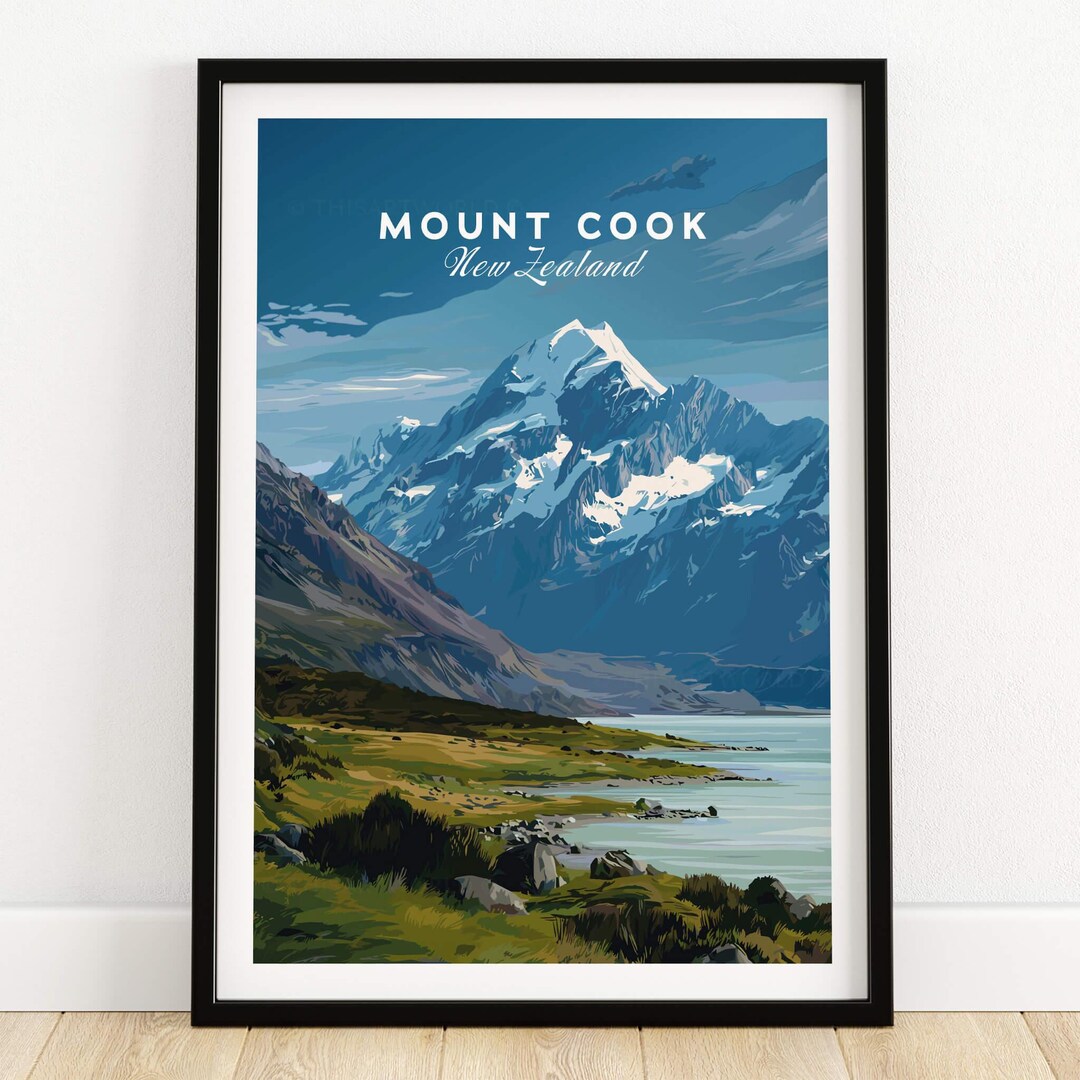 Mount Cook Travel Poster - New Zealand Alpine Landscape Art - Etsy