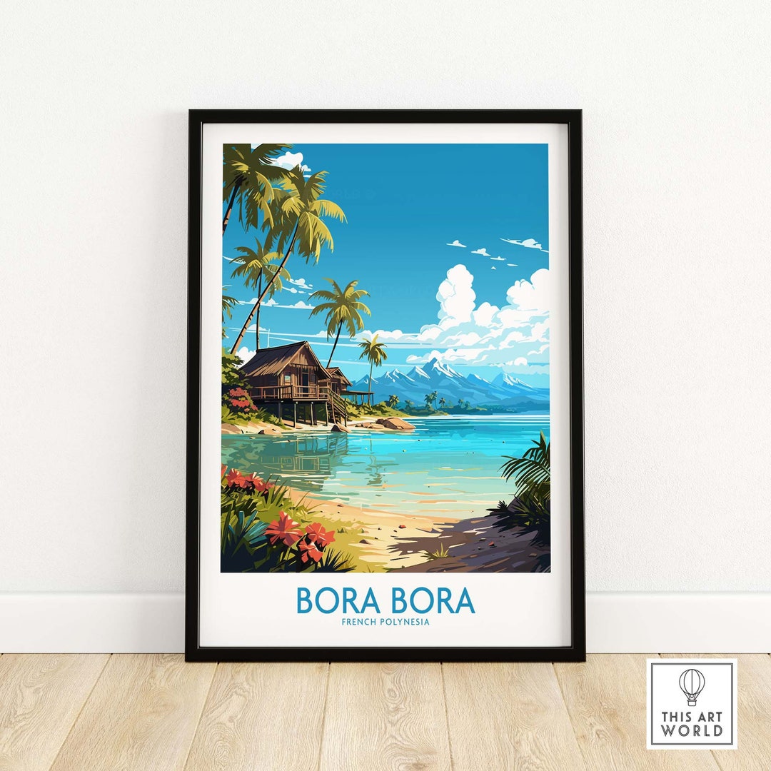 Bora Bora Wall Art Travel Poster Birthday Present - Etsy