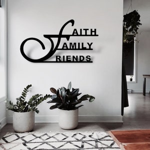 Faith,family,friends Metal Sign, Love Sign, Family Decor, Kitchen Sign ...