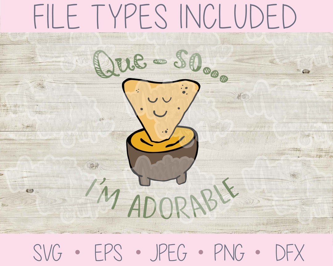 Queso-i'm Adorable-svg Hand Lettered - Etsy