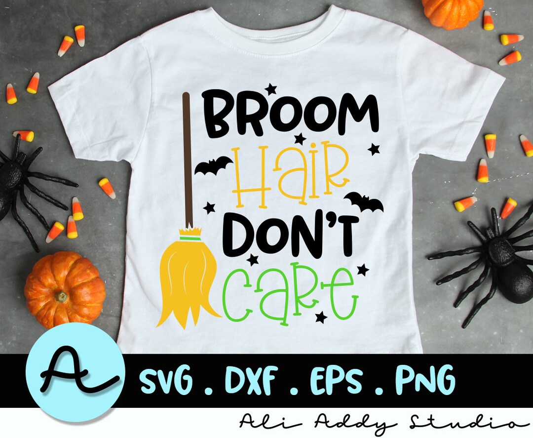 Broom Hair Don't Care SVG Halloween Cutting Files - Etsy