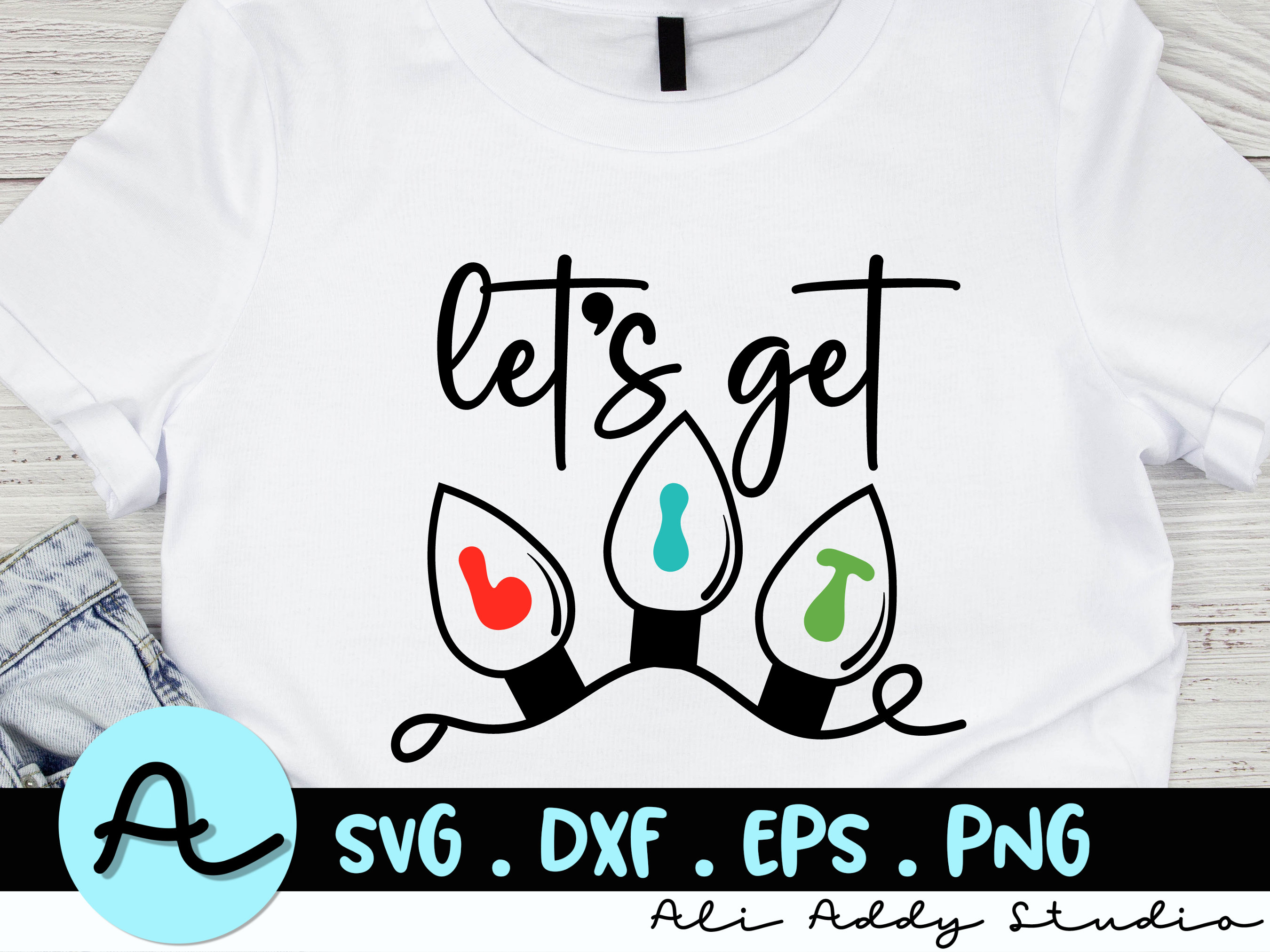 Let's Get Lit Svg, Christmas Svg, Png, Christmas Shirt Svg, Christmas ...
