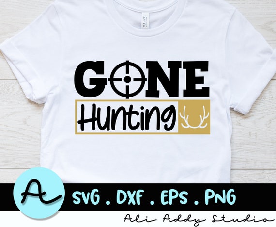 Gone Hunting SVG Hunting Cutting Files Deer Hunting Cricut | Etsy