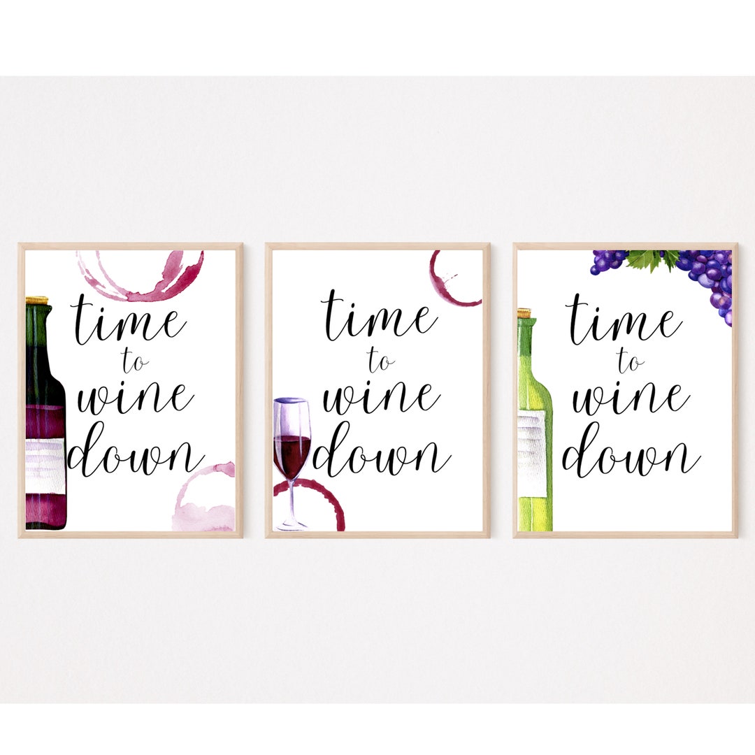 Set of 3 Time to Wine Down Printable, Wall Art Printable, Wine ...