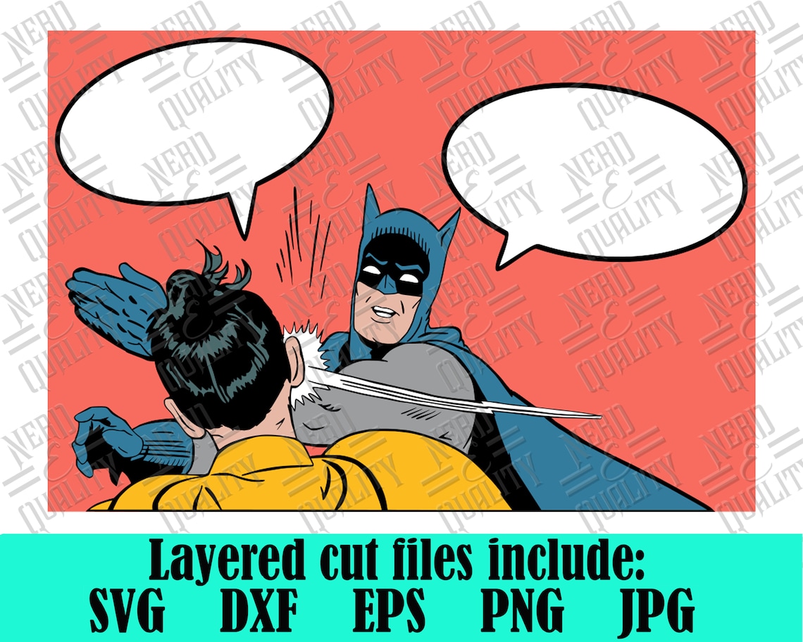 Batman Slap Meme Fully Customizable Layered Cut File Svg Etsy