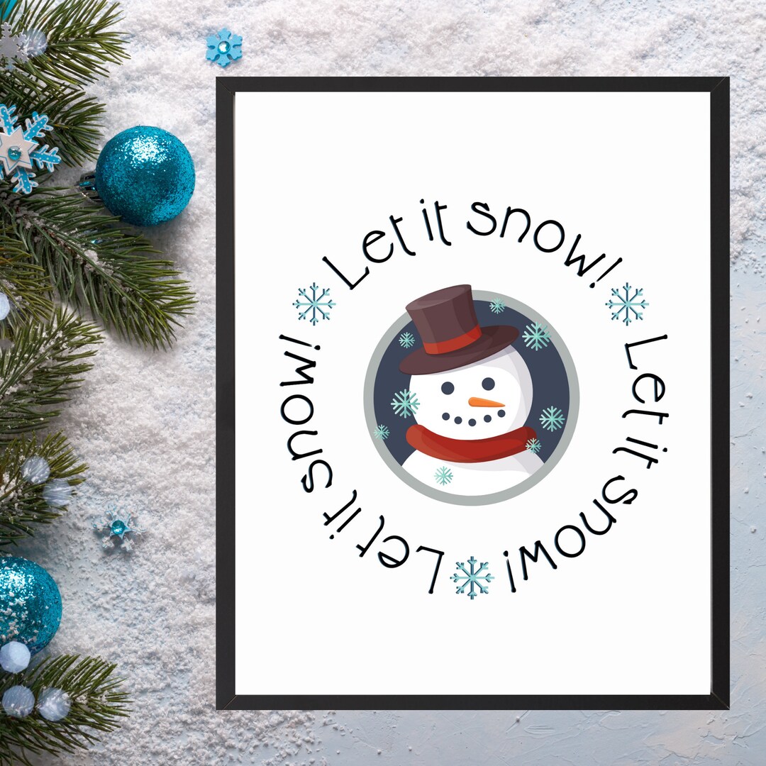 Let It Snow Winter Printable. Delightful Winter Wall Art, Christmas ...