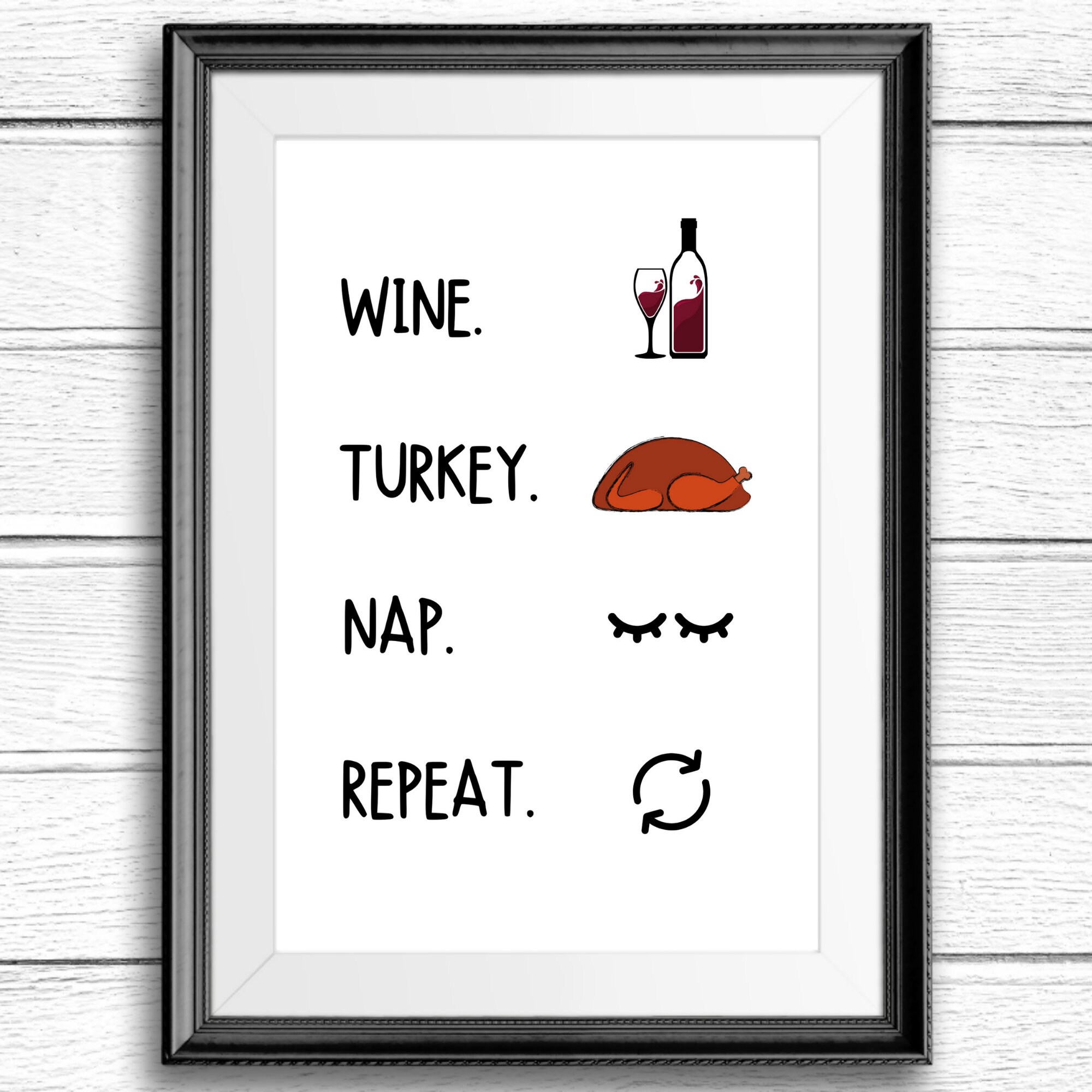 Wine Turkey Nap Repeat Printable Wall Art, Thanksgiving Wall Decor or ...