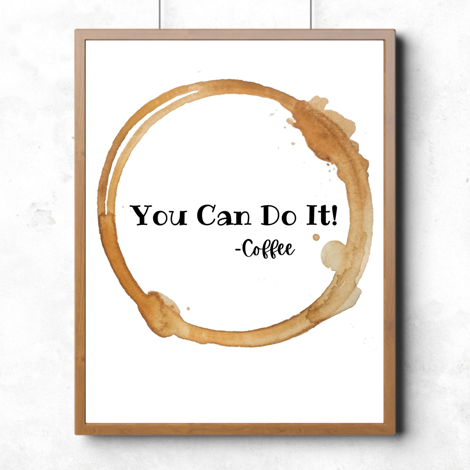 You Can Do It! -coffee Printable Wall Art | Coffee Wall Decor or Coffee ...