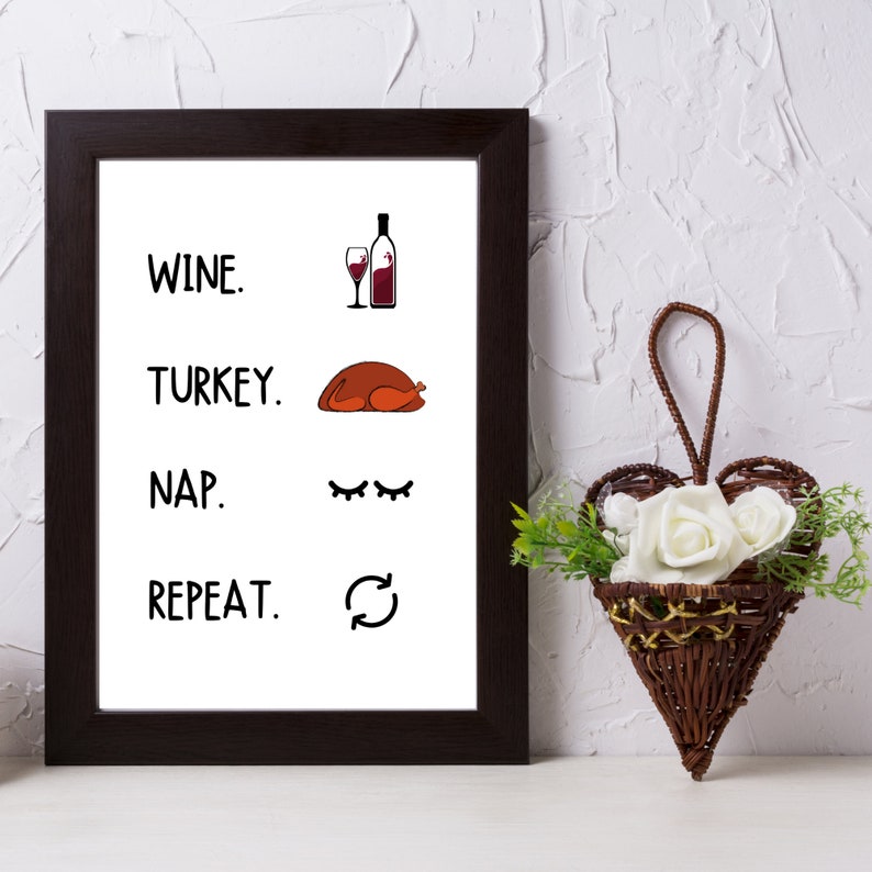 Wine Turkey Nap Repeat Printable Wall Art, Thanksgiving Wall Decor or ...