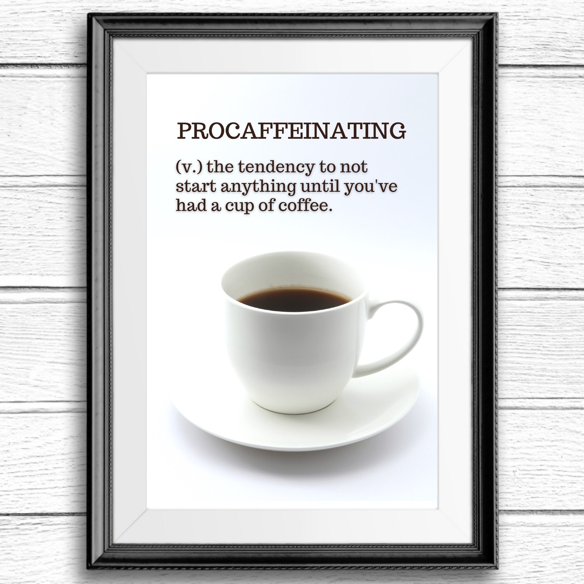 Procaffeinating Printable Wall Art Coffee Wall Decor or - Etsy