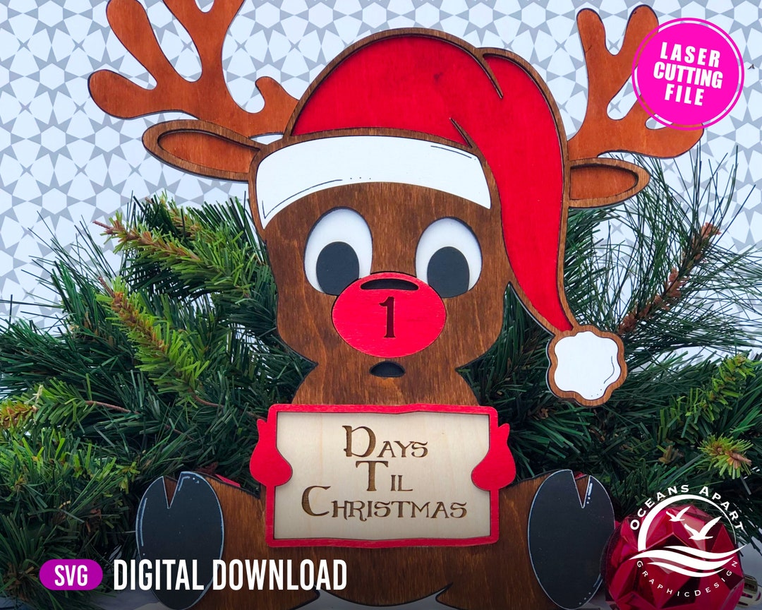 Christmas Countdown Rudolph, Reindeer, Digital Download, Glowforge Cut ...