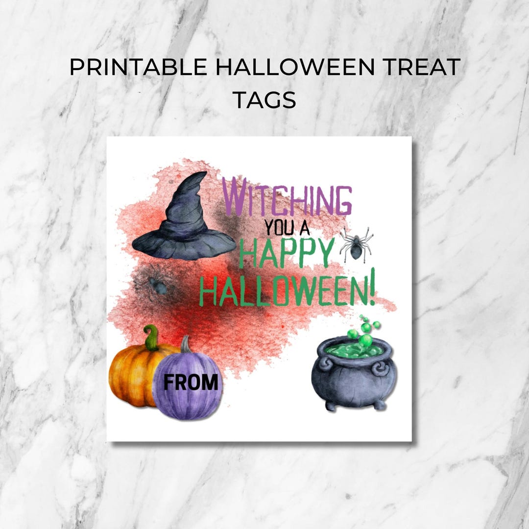Printable Halloween Treat Tags, Witching You A Happy Halloween ...