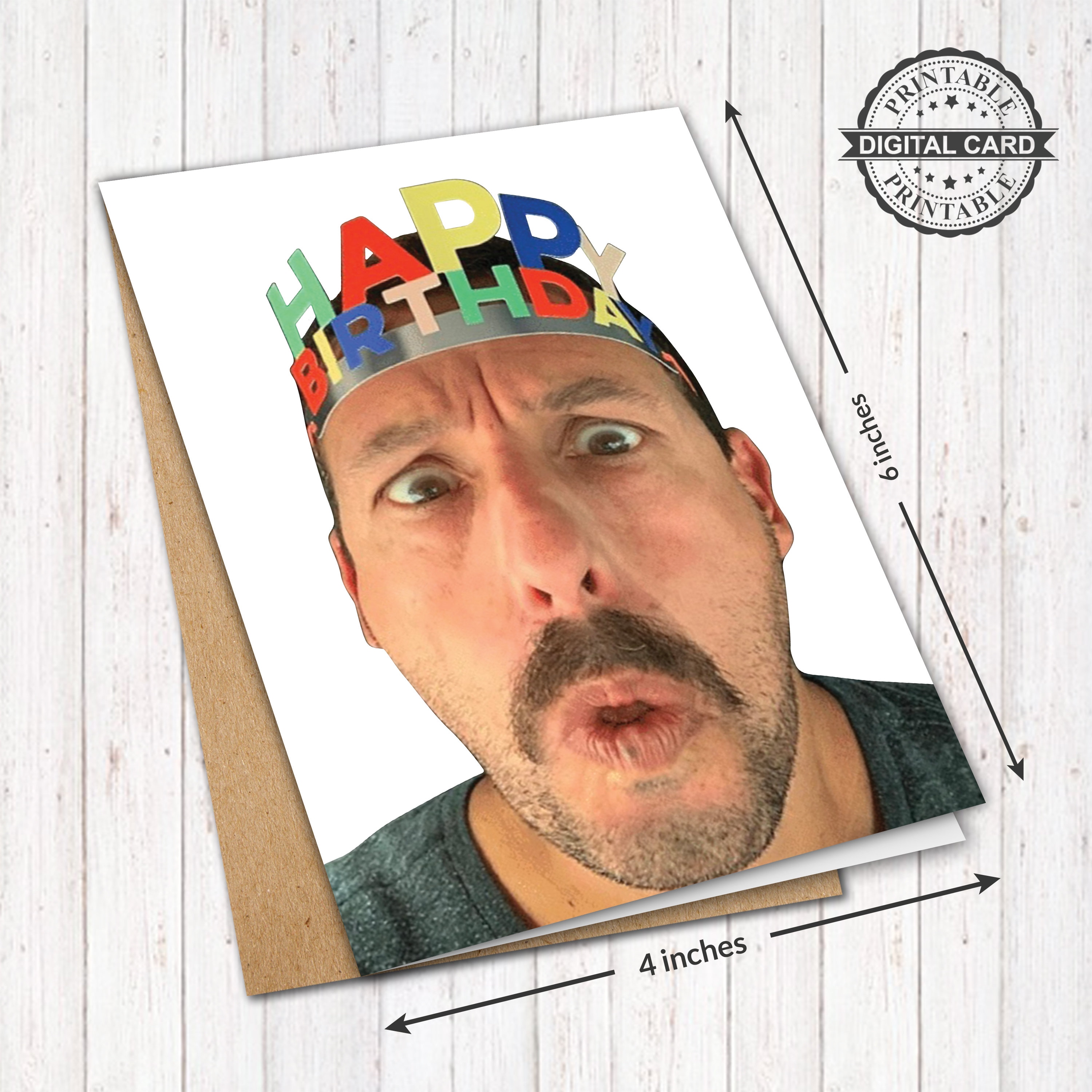 Funny Adam Sandler Printable Birthday Card, Hilarious Comedian Movie ...