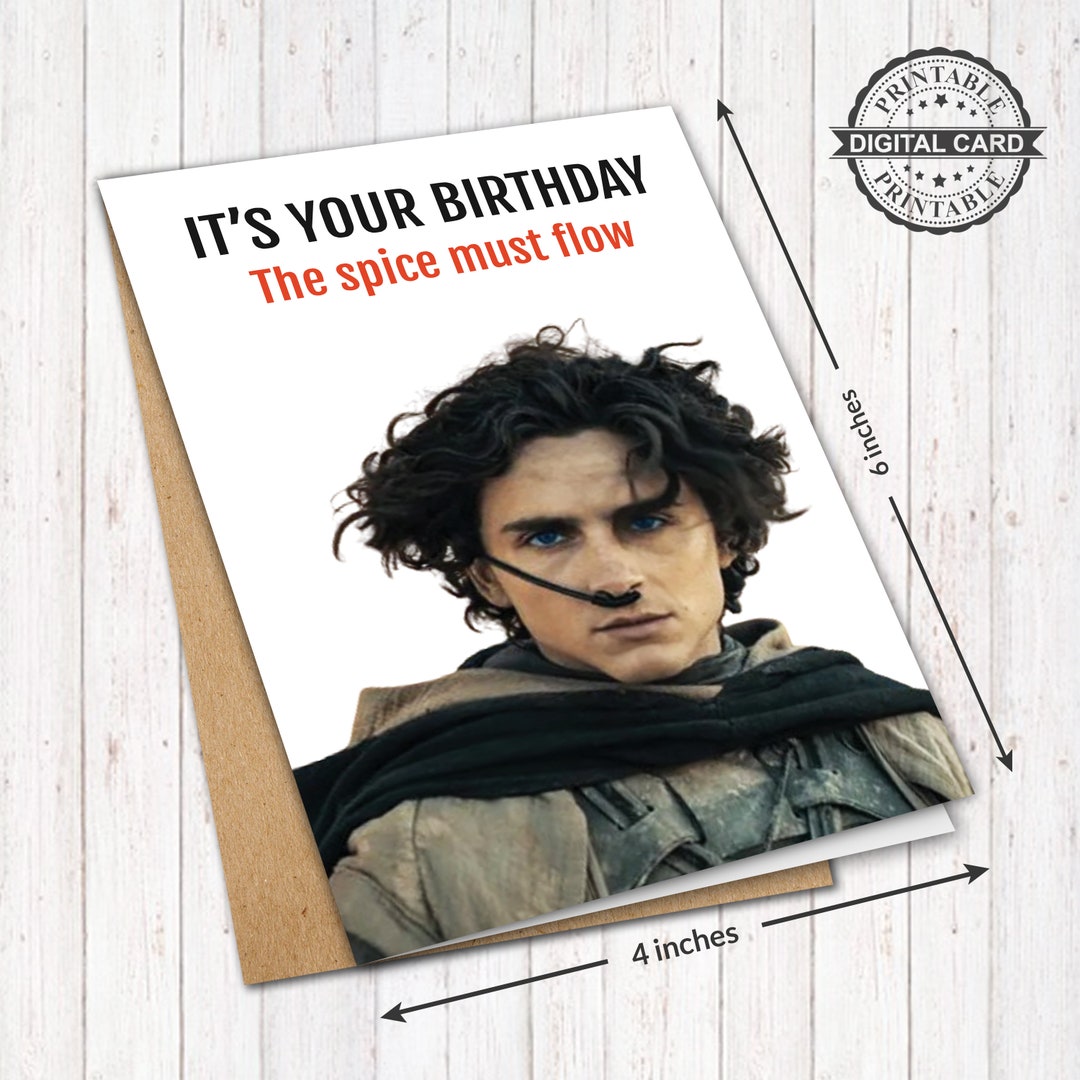Movie Dune Birthday Card, the Spice Must Flow, Timothée Chalamet ...