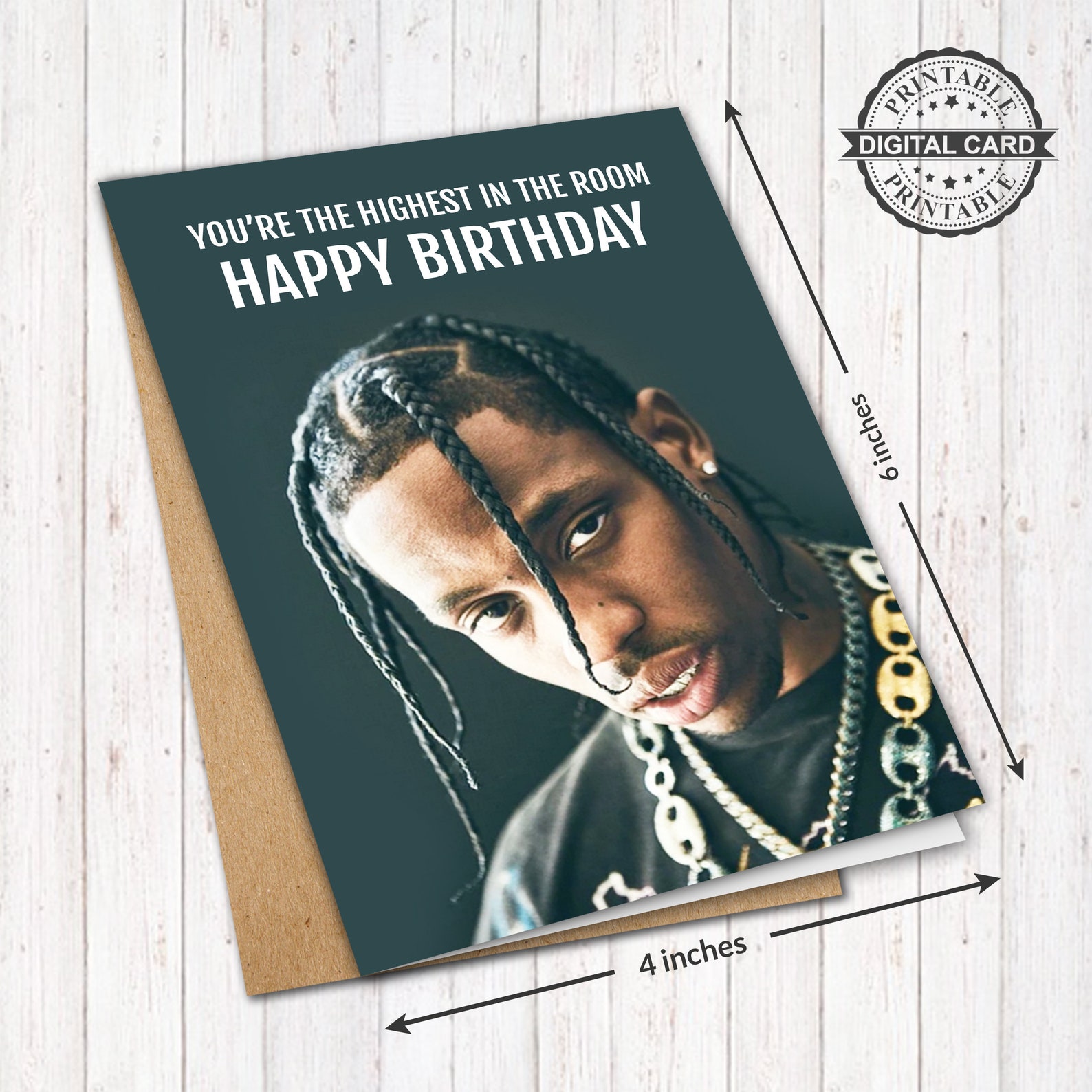 Travis Scott Birthday Card, You're the Highest in the Room Happy ...