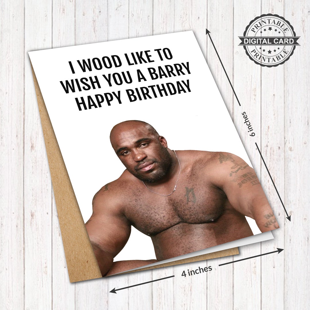 Barry Wood Printable Birthday Card I Would Like To Wish You A Barry