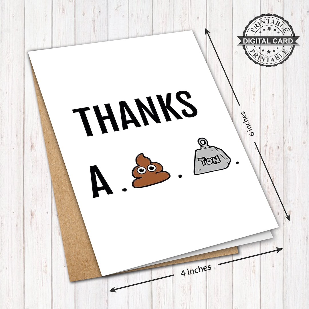 Funny Printable Thank You Card, Hilarious Greeting Card Print PDF 4x6 ...