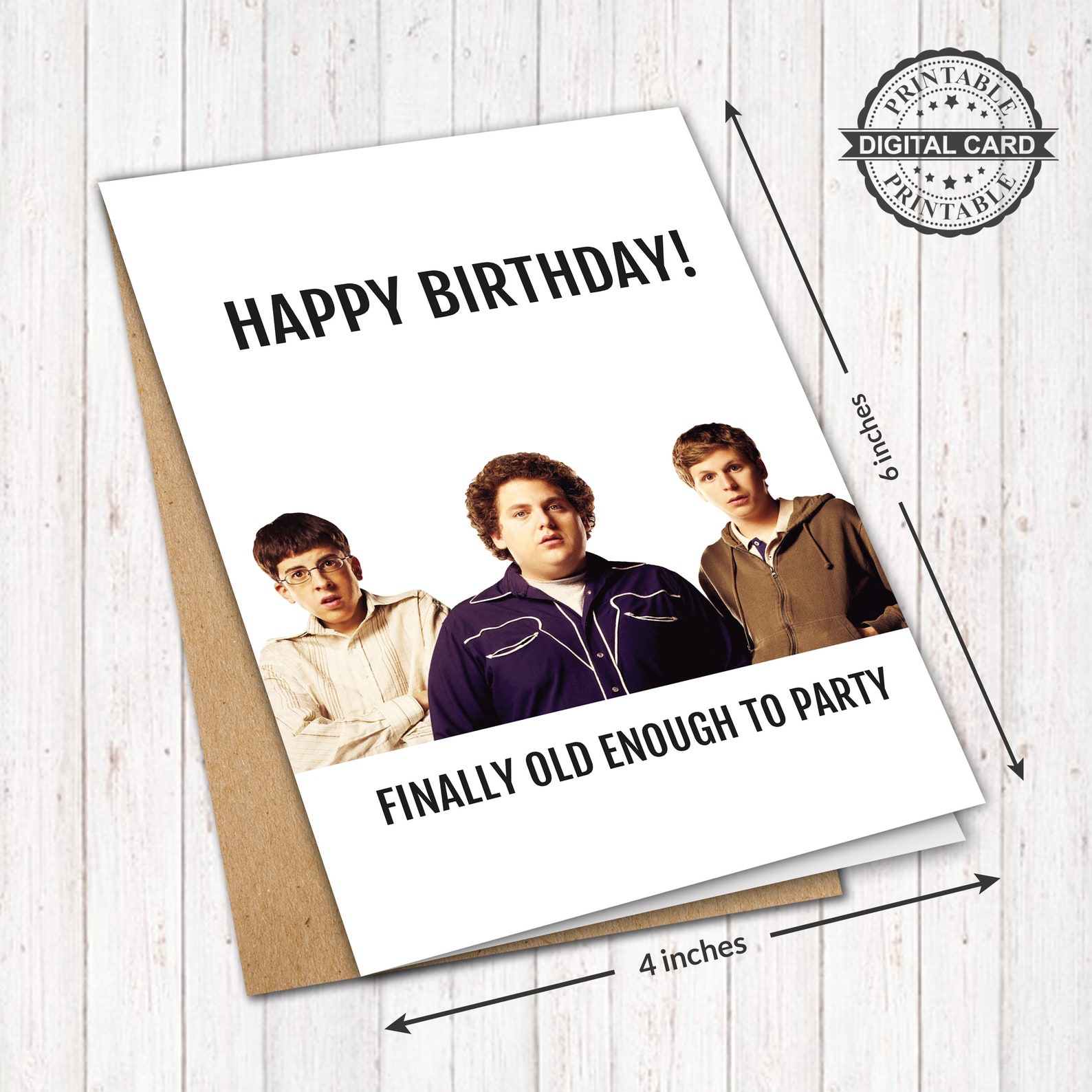 Movie Superbad Printable Birthday Card, Funny Comedy Birthday Card Print, PDF 4x6, INSTANT ...