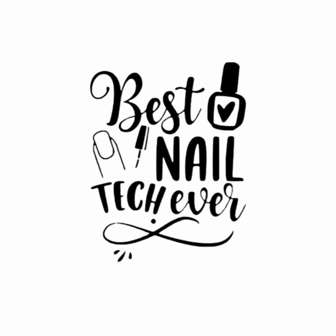 Best Nail Tech Ever- Car Stickers - Vinyl Decals - Tik Tok Sticker ...