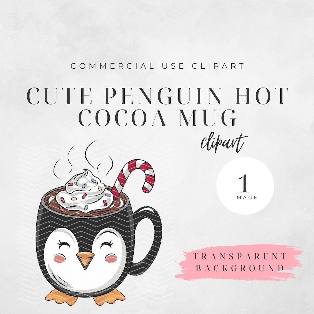 Cute Penguin Hot Cocoa Mug Clipart | Fun Christmas Digital Download ...