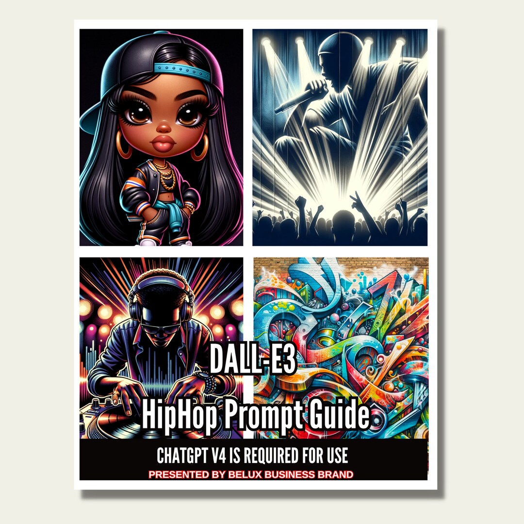 Dall E3 Prompt Guide Chatgpt Dall E 3 Hiphop Prompt Guide Urban