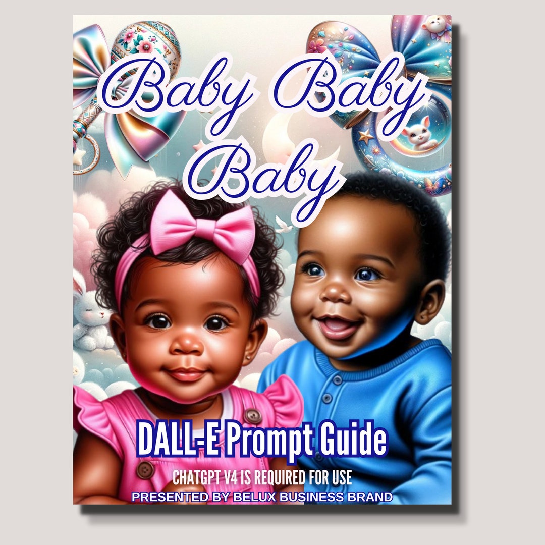 DALL-E Prompt Guide, Chatgpt, DALL-E Baby and Nursery Prompt Guide ...