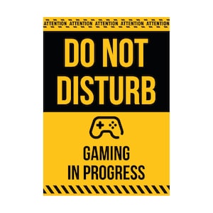 Do Not Disturb Gaming Sign: Gamer Room Decor (digital Sign) - Etsy