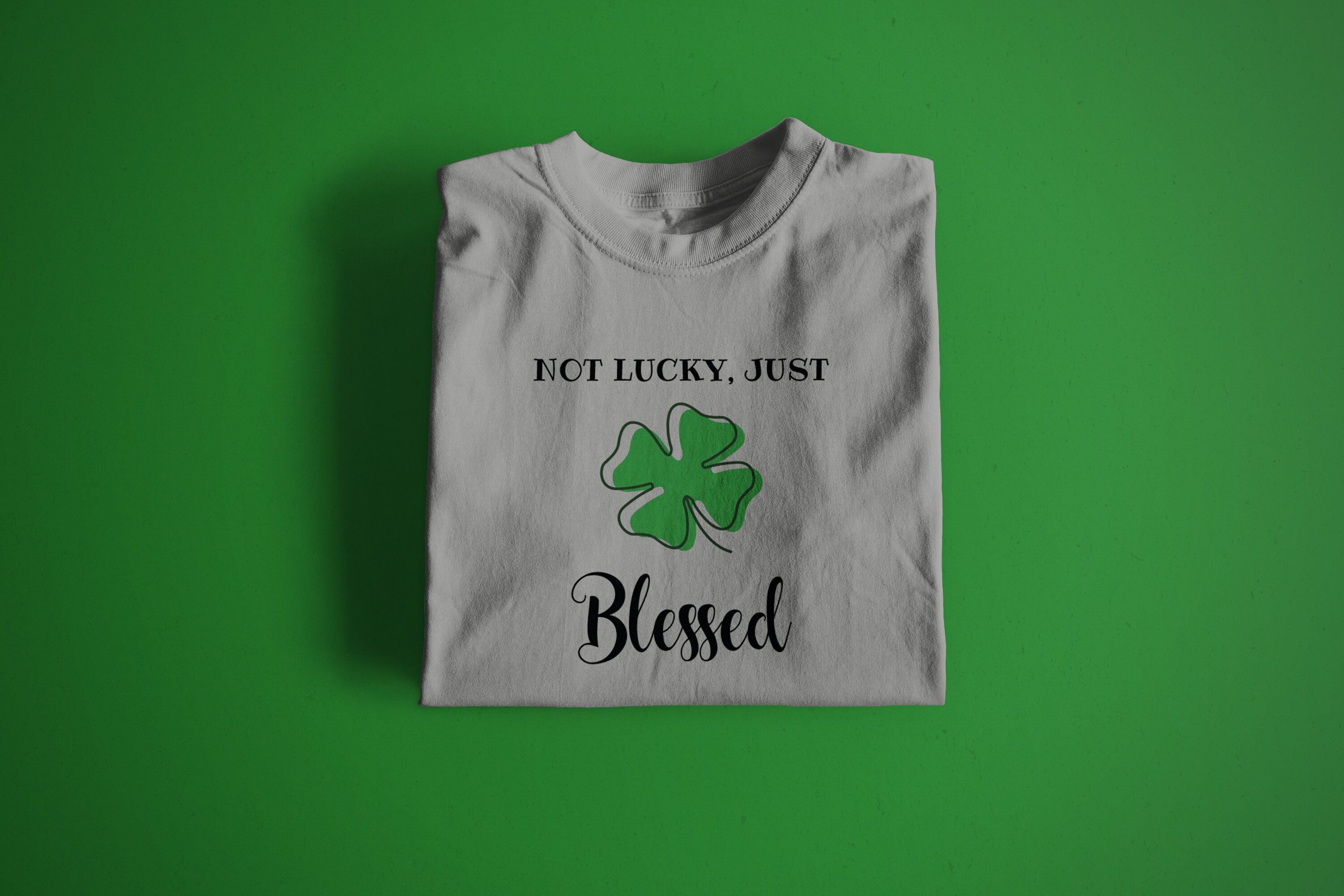 Not Lucky Just Blessed Svg/png/dxf/jpg/ai Files for Cricut - Etsy