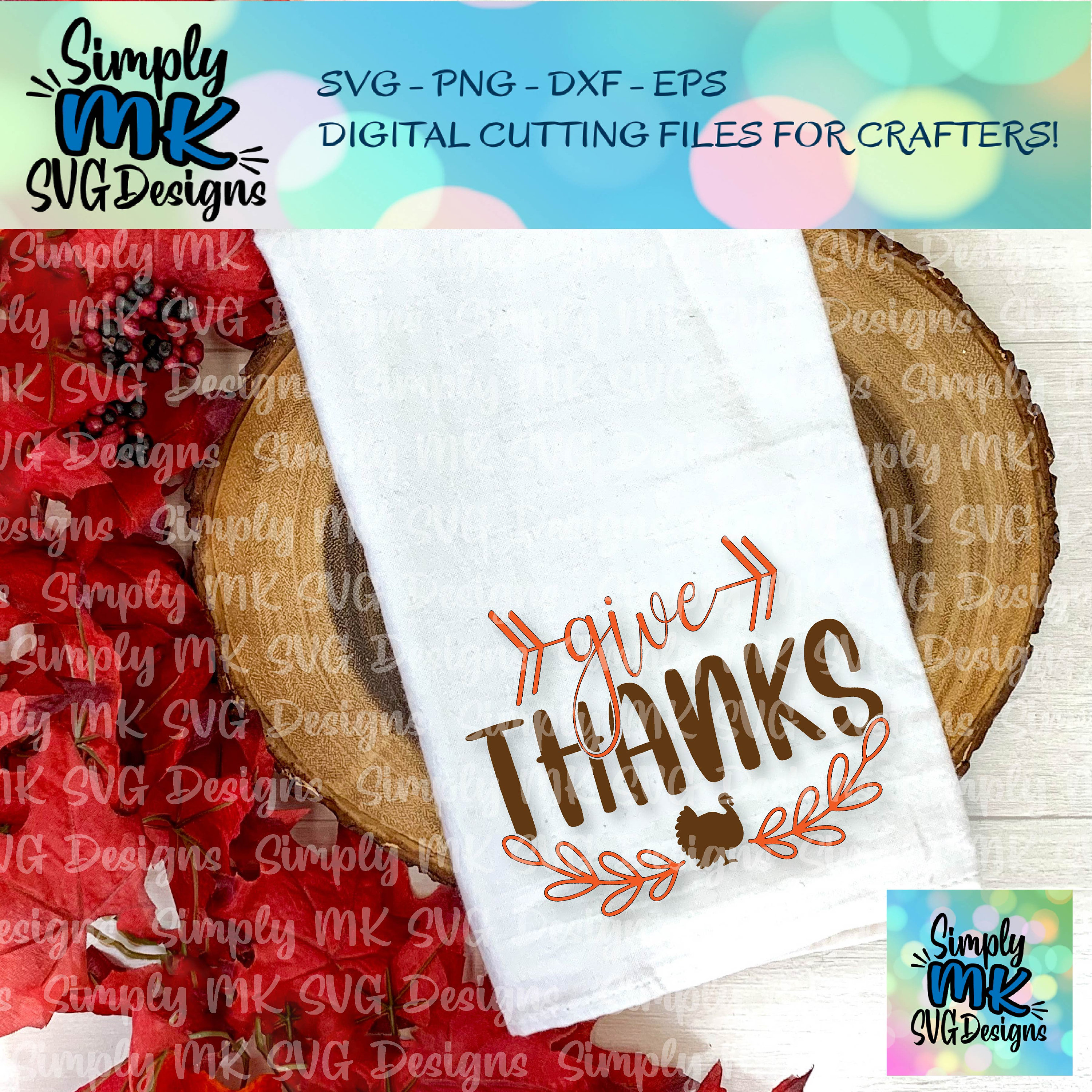 Give Thanks SVG Cutting File - Thanksgiving Cut File - Eps - Png - Svg ...
