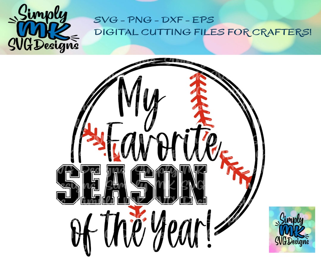 Baseball Favorite Season SVG - Baseball Cutting File - Sports Tshirt ...